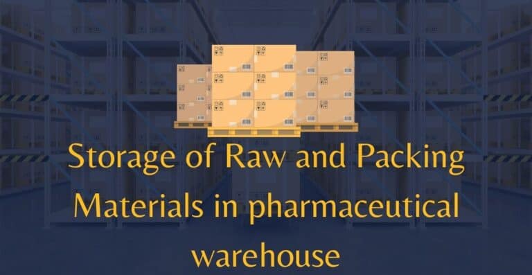 SOP for storage of Raw Material and Packing Materials in pharma ...
