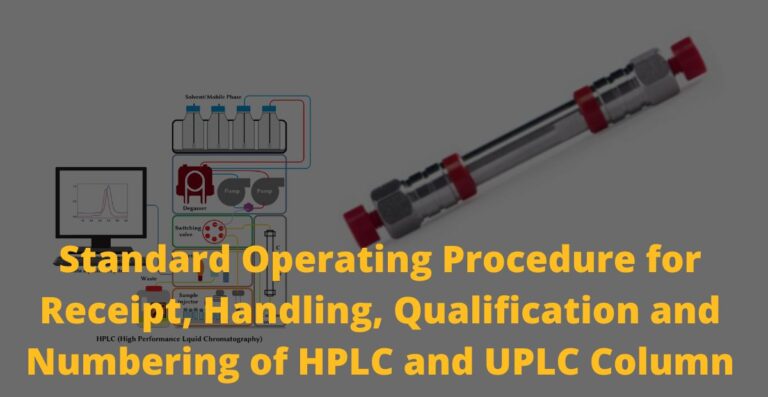 SOP for HPLC Column Qualification and management – tech-publish