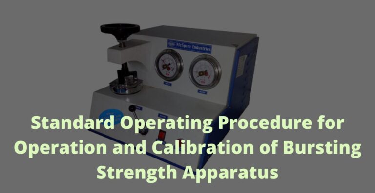 SOP for Operation and Calibration of Bursting Strength Apparatus – tech-publish