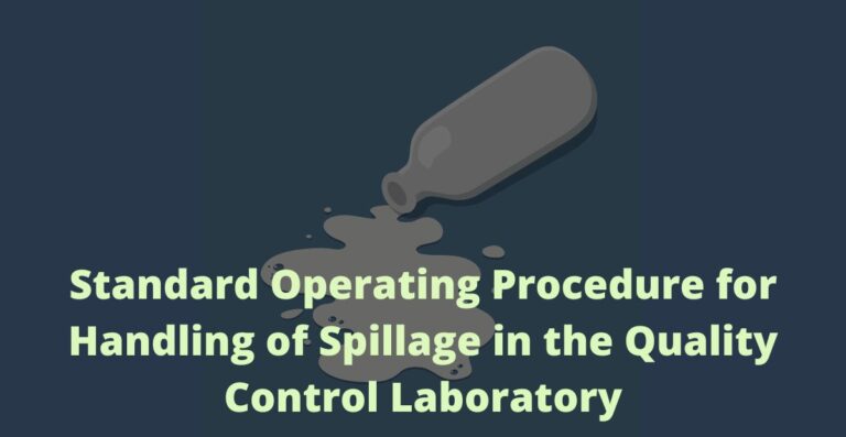 SOP for Handling of Spillage in the Quality Control Laboratory – tech ...