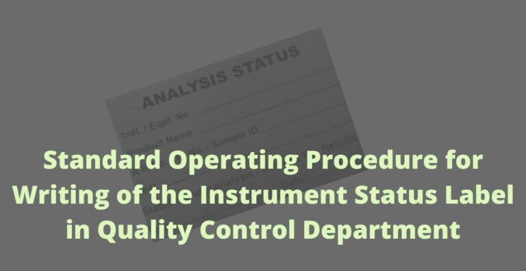 SOP for Writing of the Instrument Status Label in Quality Control Department – tech-publish